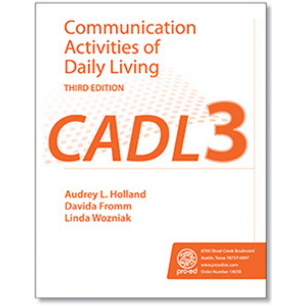 Communication Activities of Daily Living (CADL) 3rd Edition ...